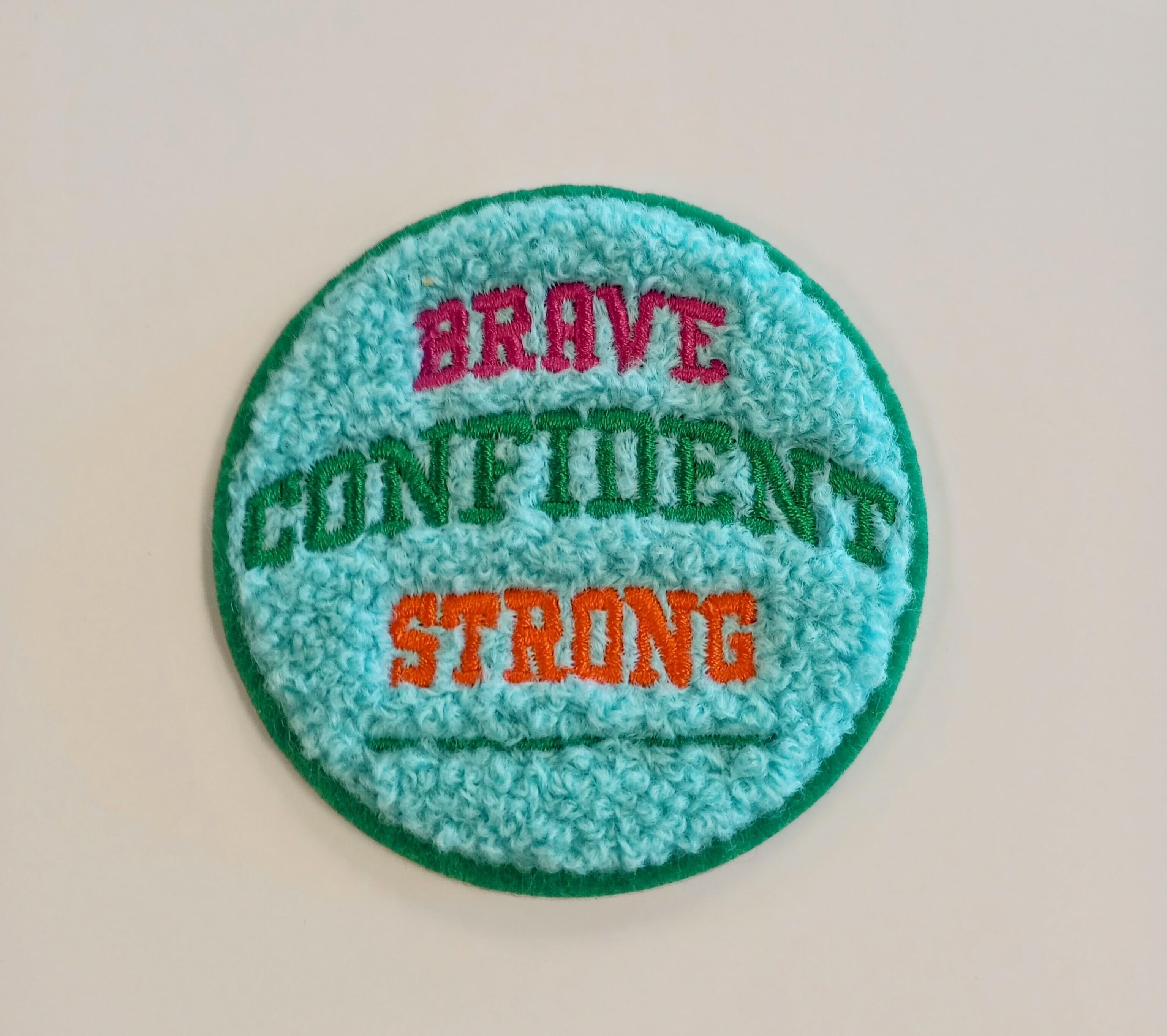 Brave, Confident, Strong fun patch | Girl Scouts of NE Kansas and NW ...